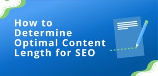 How to Determine Optimal Content Length for SEO - Stellar Blog
