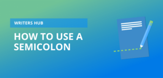 How to Use a Semicolon: Guide & Examples - Stellar Blog